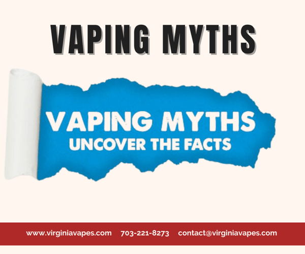 Vape Myths Debunked | The Truth About Vaping by Virginia Vapes
